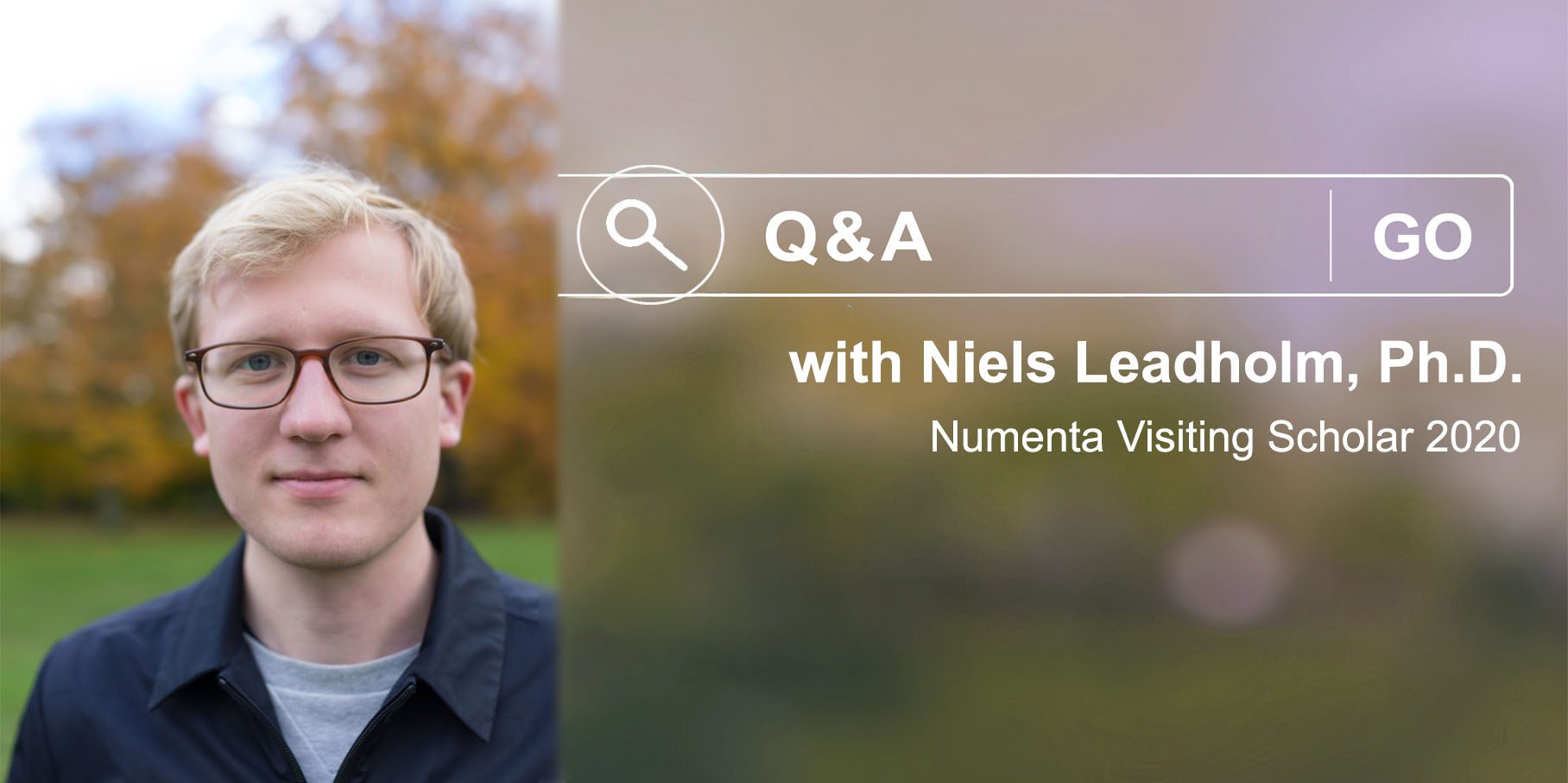 Q&A with Niels Leadholm, Numenta Visiting Scholar 2020